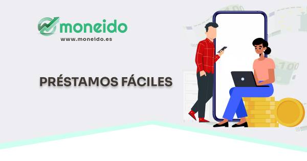 Préstamos fáciles al instante Tu crédito sin complicaciones